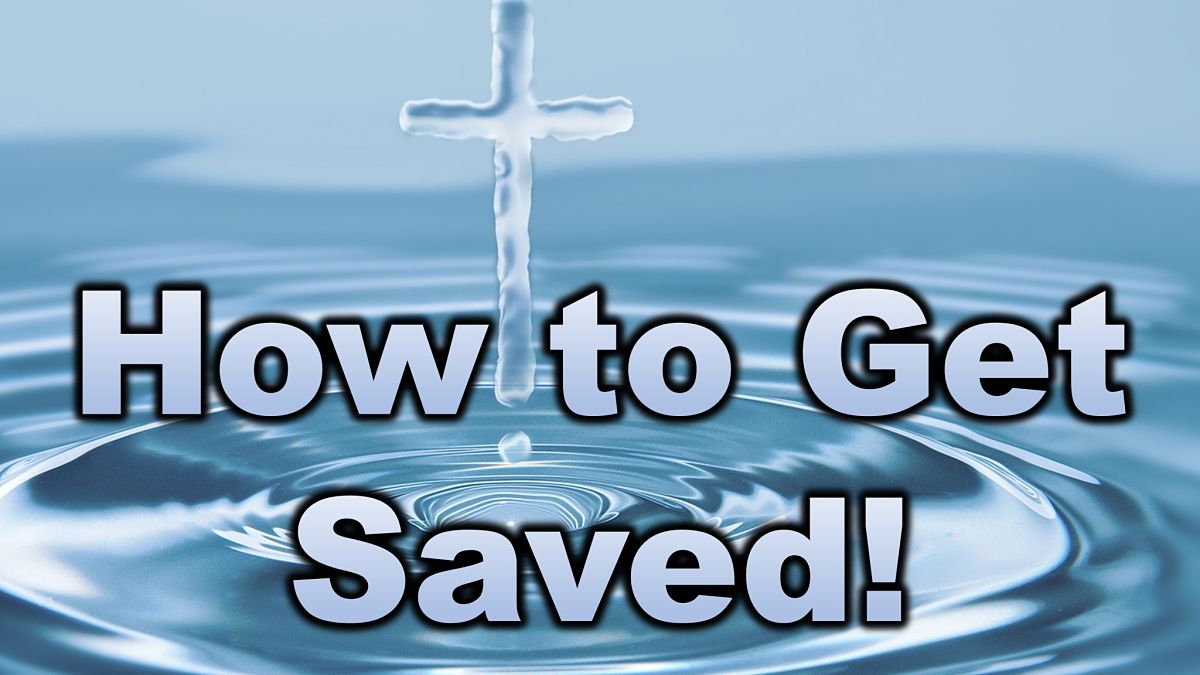 How to Get Saved! (Gospel Tract) - EAR Gospel Outreach