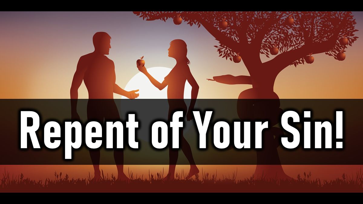 Repent Of Your Sin - EAR Gospel Outreach